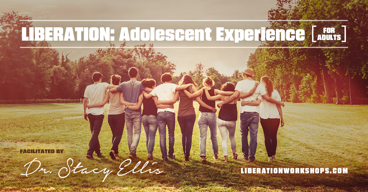 Liberation: Adolescent Experience - Liberation Workshops